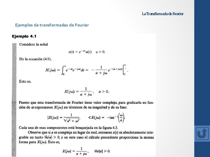 La Transformada de Fourier Definicin de la transformada