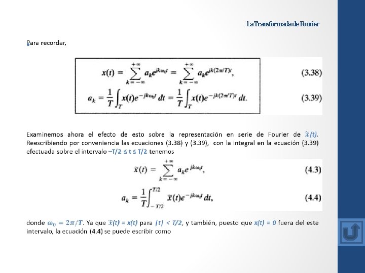 La Transformada de Fourier Definicin de la transformada