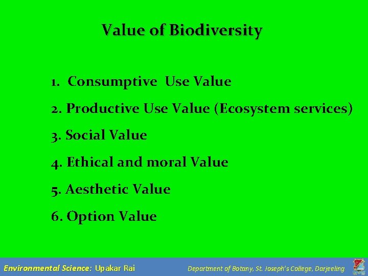 Biodiversity and Conservation Environmental Science Upakar Rai Department