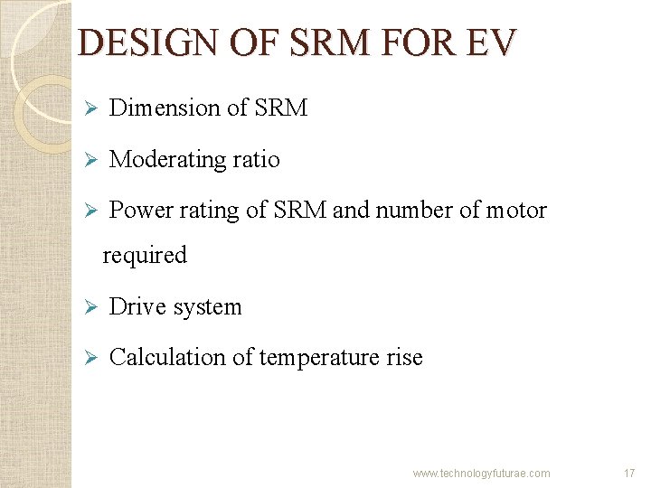 DESIGN OF SWITCHED RELUCTANCE MOTOR FOR ELECTRIC VEHICLE