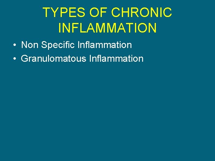 CHRONIC INFLAMMATION DR RABIA RATHORE ASSISTANT PROFESSOR WEST