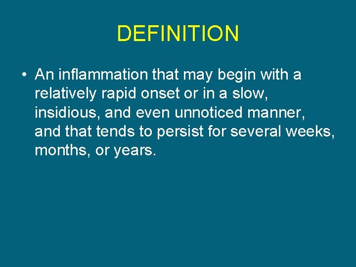 CHRONIC INFLAMMATION DR RABIA RATHORE ASSISTANT PROFESSOR WEST
