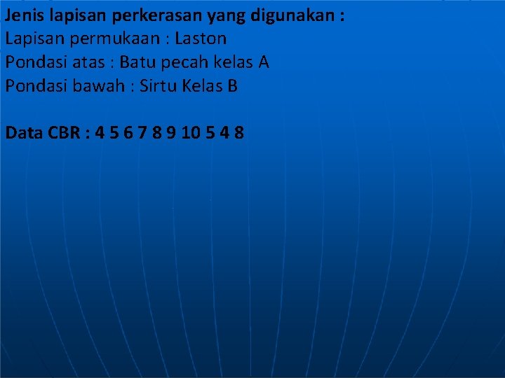 PERENCANAAN TEBAL PERKERASAN ASPAL METODE ANALISA KOMPONEN BINA