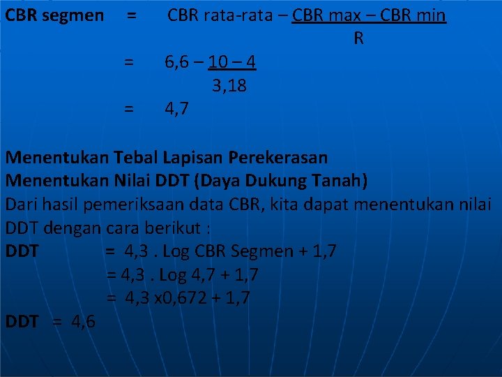 PERENCANAAN TEBAL PERKERASAN ASPAL METODE ANALISA KOMPONEN BINA