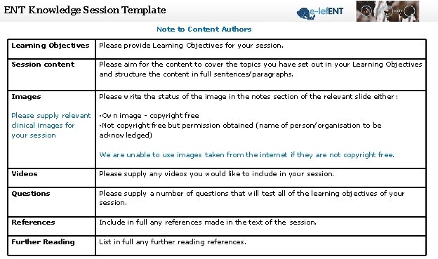 ENT Knowledge Session Template Note to Content Authors