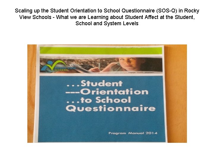 Scaling up the Student Orientation to School Questionnaire