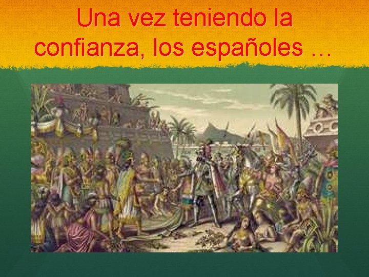 SE HA PERDIDO EL PUEBLO MEXICATL SE HA