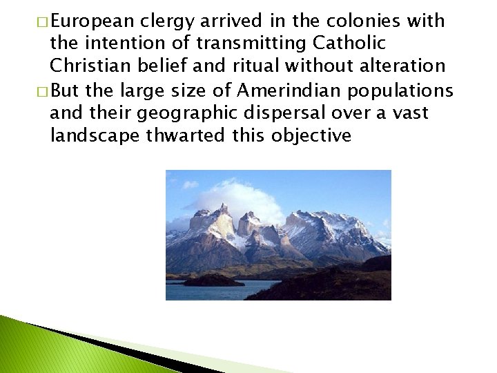 A Cultural Transformation Catholicism in Colonial Latin America