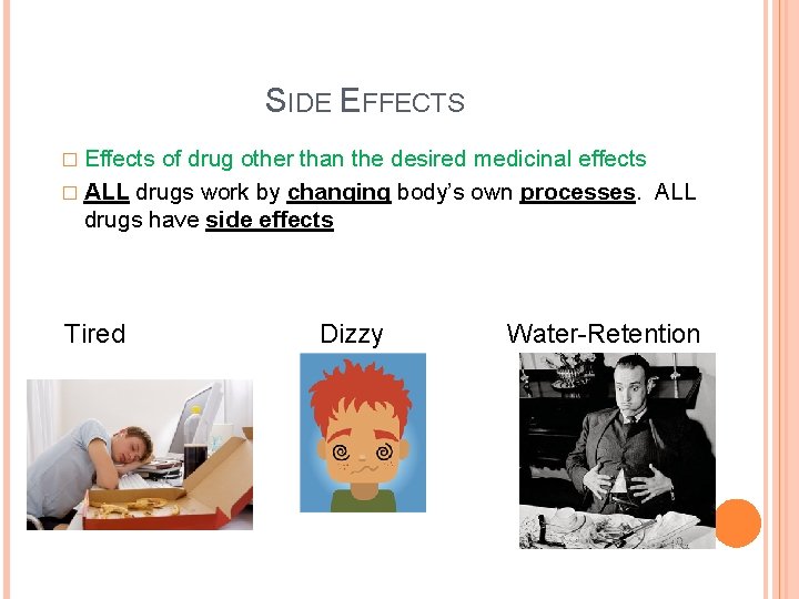 DRUG AWARENESS DRUGS CHANGE WAY BODY FUNCTIONS OTC