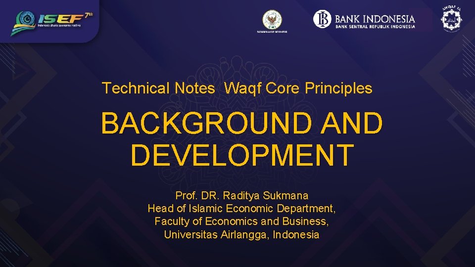 Technical Notes Waqf Core Principles BACKGROUND AND DEVELOPMENT
