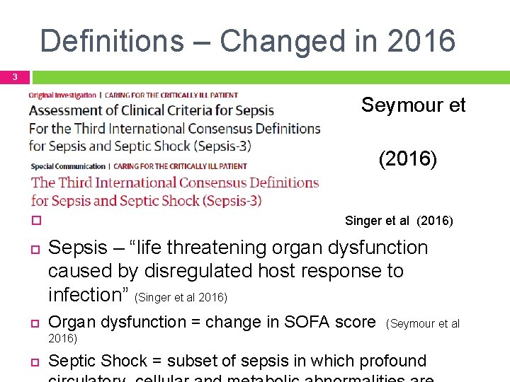 1 SEPSIS PATHOPHYSIOLOGY CURRENT MANAGEMENT GUIDELINES Sarah Leyland