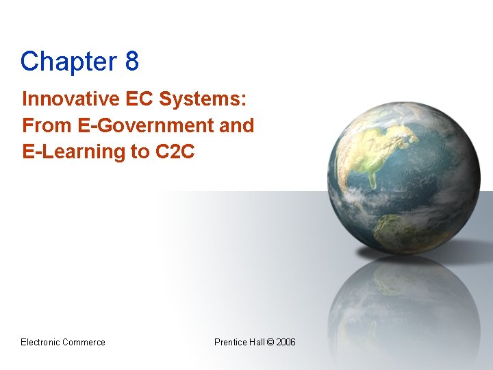 Chapter 8 Innovative EC Systems From EGovernment and