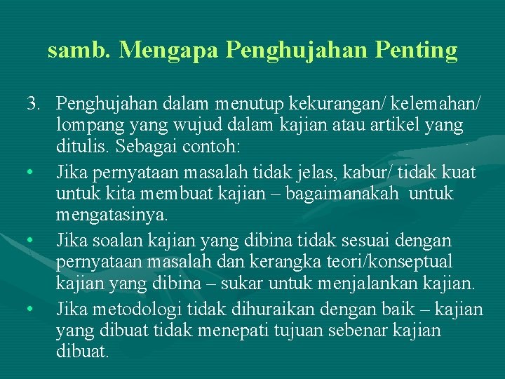 KULIAH 5 Penghujahan Dalam Akademik GB 6012 Penulisan