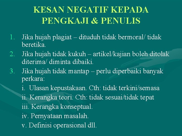 KULIAH 5 Penghujahan Dalam Akademik GB 6012 Penulisan