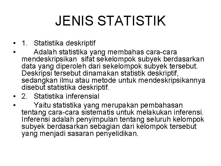 Sesi 1 PENGERTIAN STATISTIK Statistik berasal dari bahasa