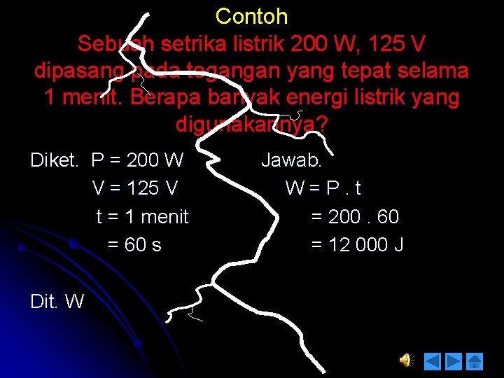 Daftar isi l l Energi Listrik Perubahan Listrik