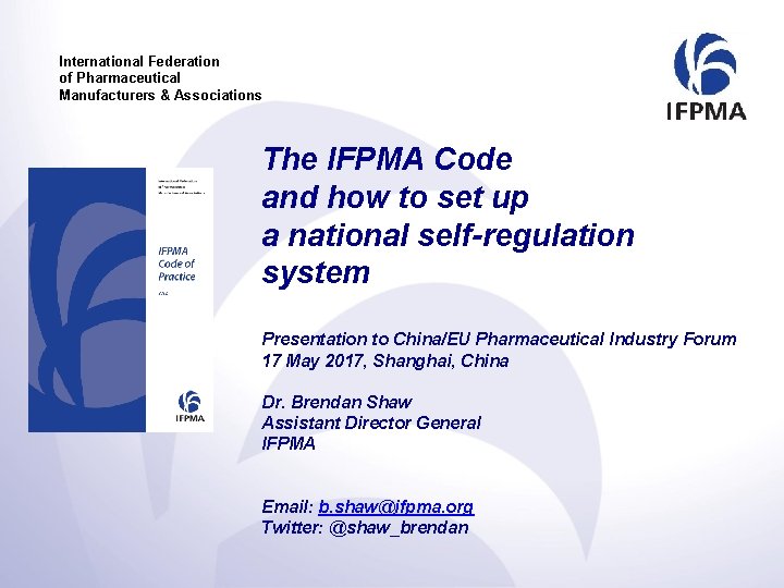 International Federation of Pharmaceutical Manufacturers Associations ...