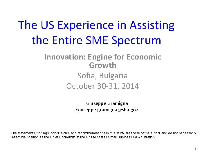 The US Experience in Assisting the Entire SME