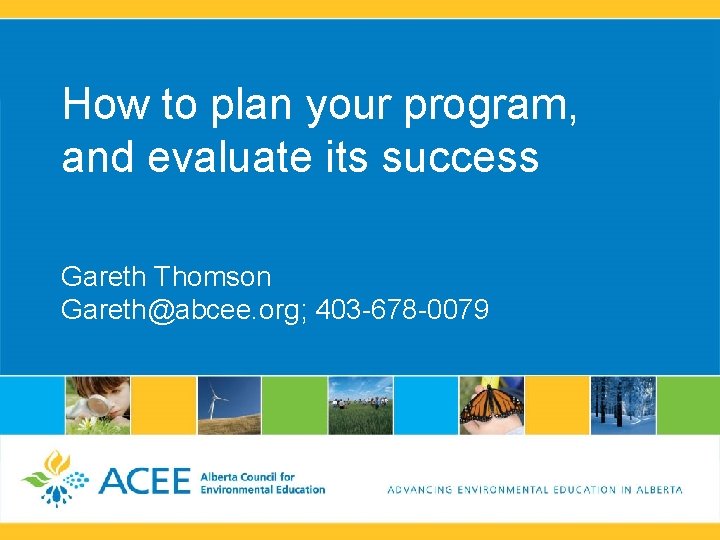 How to plan your program and evaluate its