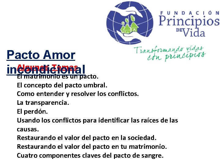 Pacto Amor Algunos Temas incondicional El matrimonio es