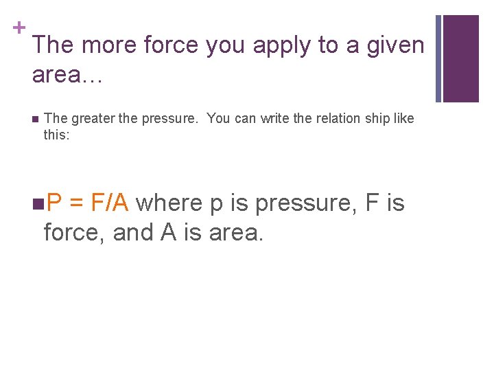 Pressure in Fluids Pascals Law An important part