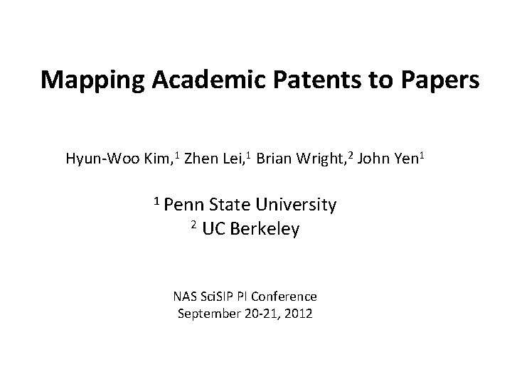 Mapping Academic Patents to Papers HyunWoo Kim 1