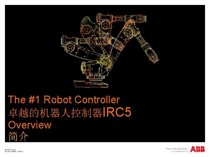 The 1 Robot Controller IRC 5 Overview ABB
