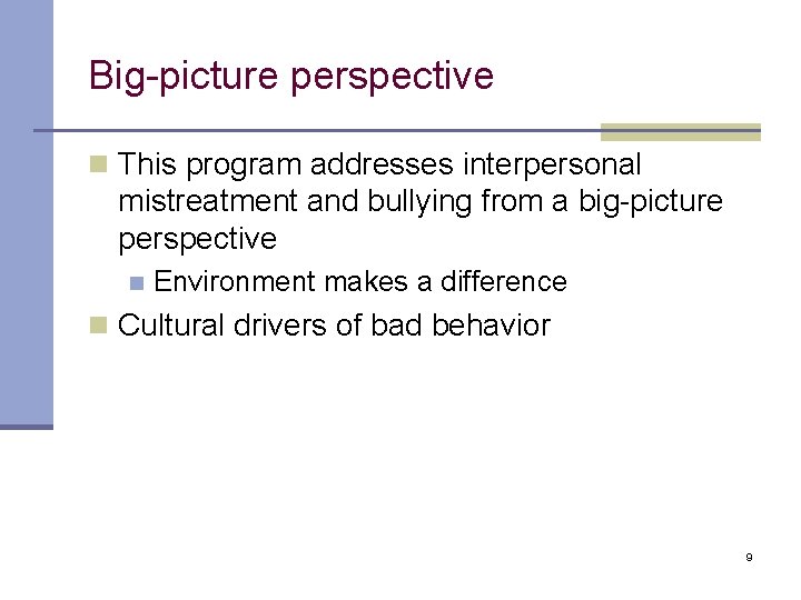 Create a Culture Built on RESPECT Presented to