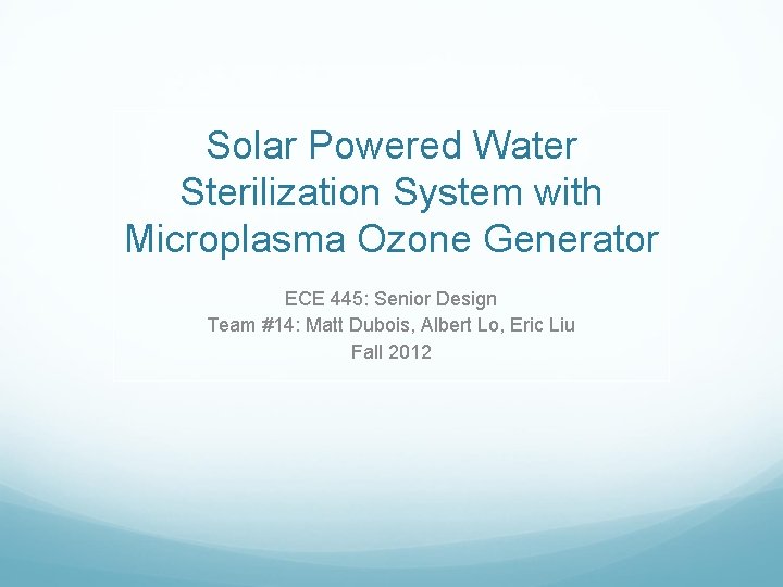 Solar Powered Water Sterilization System with Microplasma Ozone