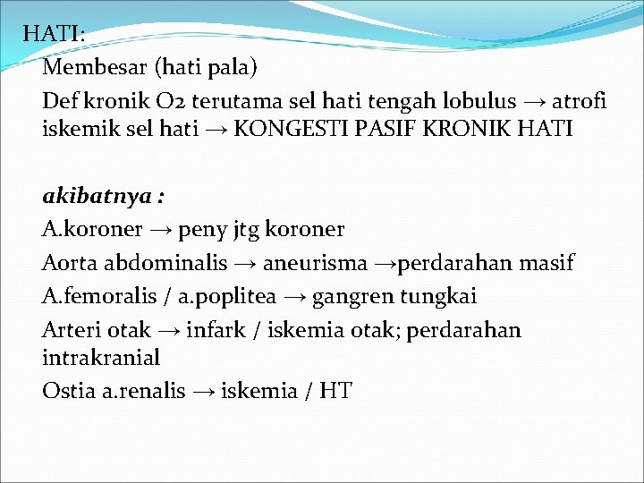 SISTEM KARDIOVASKULER ANATOMI DAN HISTOLOGI PEMBULUH DARAH Berat
