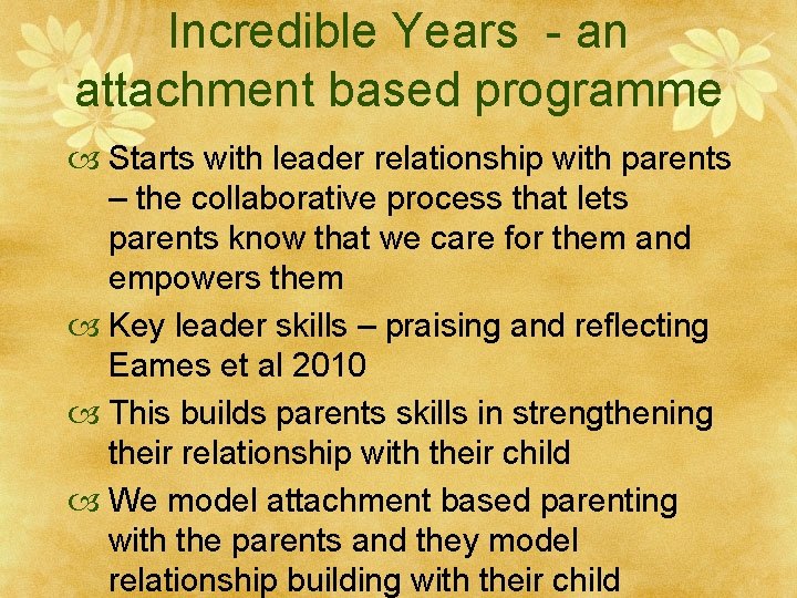 The Incredible Years parenting programmes evidence fidelity engagement