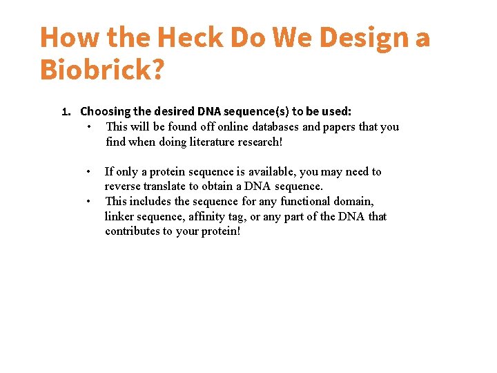 Biobrick Format more 101 May 21 st 2020