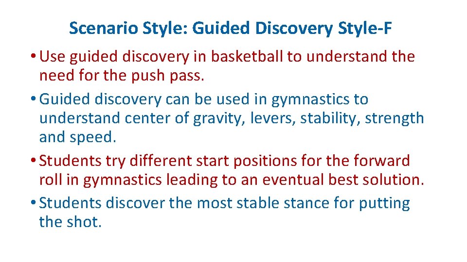 Spectrum of Teaching Styles Practical examples Dr Mitch