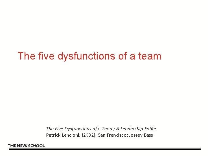The five dysfunctions of a team The Five