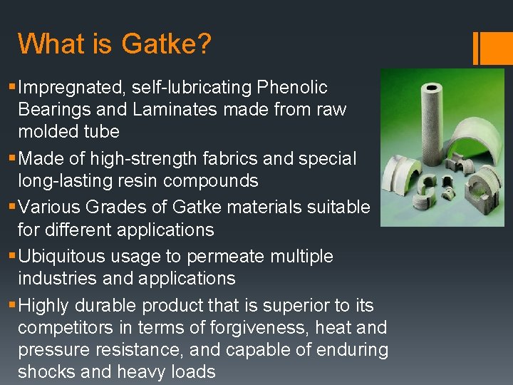 Introduction to Gatke Phenolic Bearings and Laminates Chris