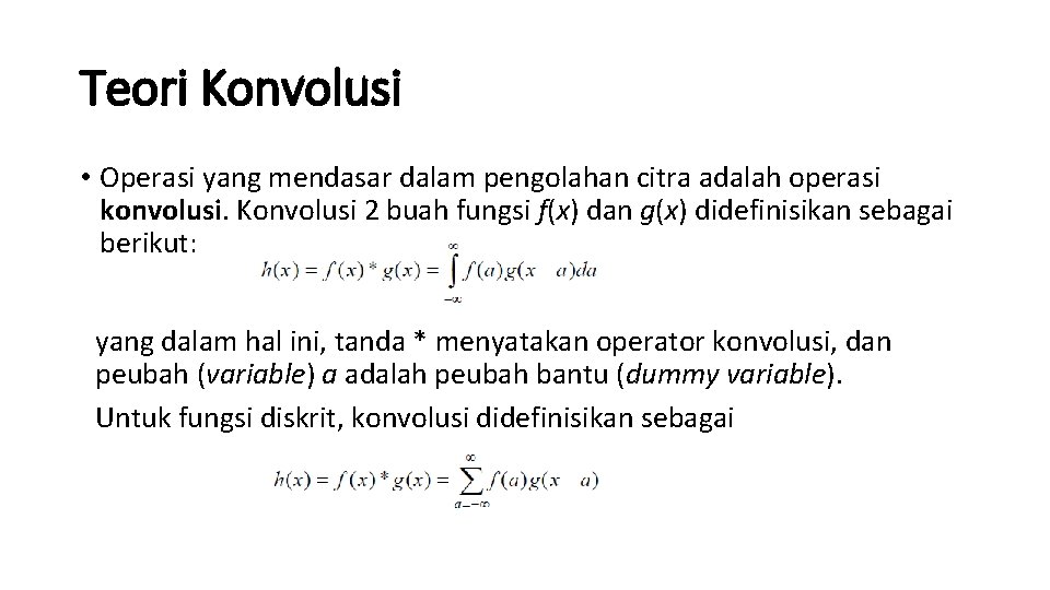 Konvolusi Dan Transformasi Fourier Disusun oleh Dr Lily