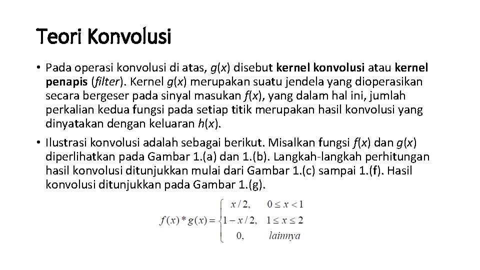Konvolusi Dan Transformasi Fourier Disusun oleh Dr Lily