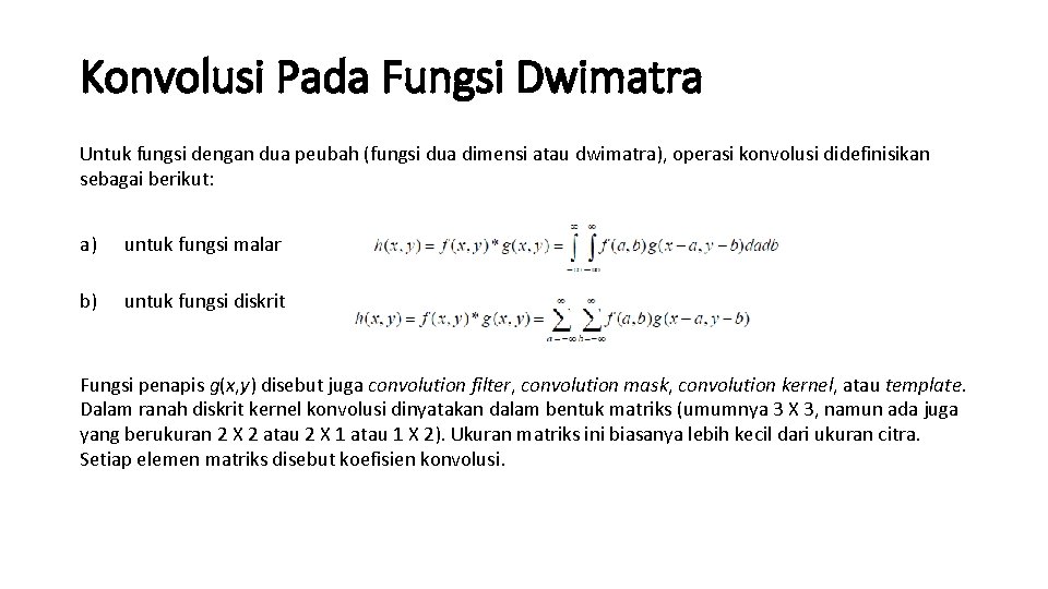 Konvolusi Dan Transformasi Fourier Disusun oleh Dr Lily