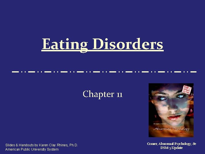 Eating Disorders Chapter 11 Slides Handouts by Karen
