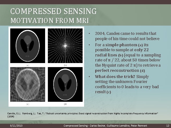 COMPRESSED SENSING 3 D Digitization Course Carlos Becker