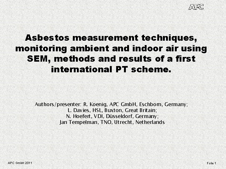 Asbestos measurement techniques monitoring ambient and indoor air