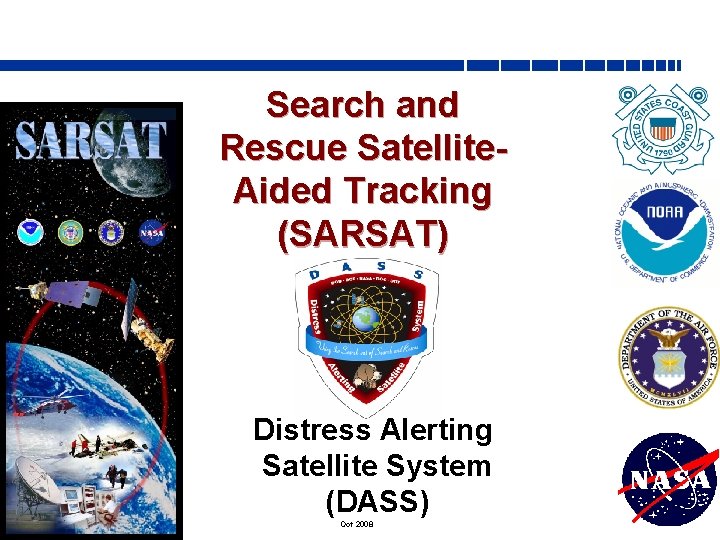 Search and Rescue Satellite Aided Tracking SARSAT Distress