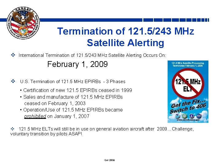 Search and Rescue Satellite Aided Tracking SARSAT Distress