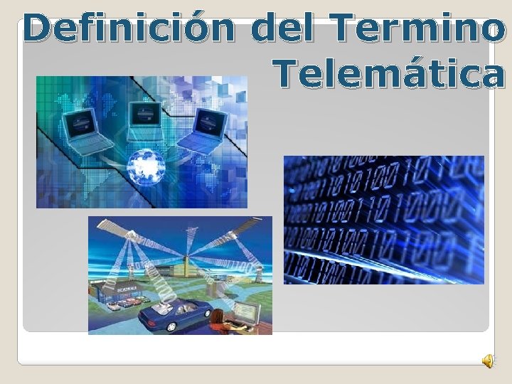 Telemtica Comunicando Personas Alrededor del Mundo Telecomunicaciones ...