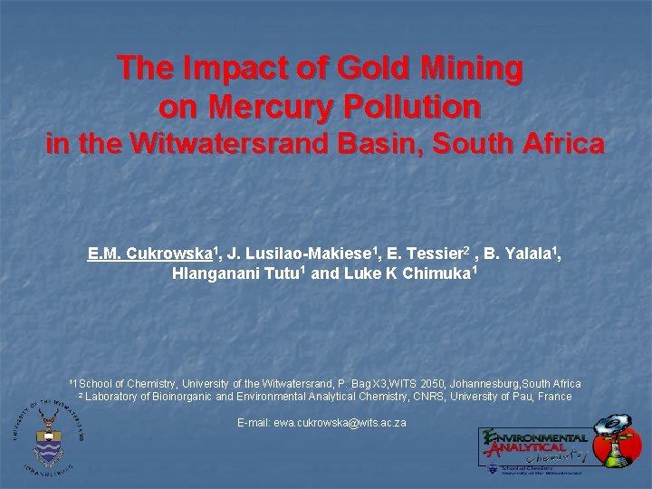 The Impact of Gold Mining on Mercury Pollution