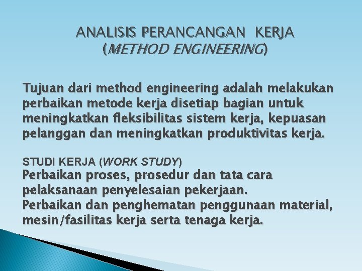 Analisis dan Perancangan Kerja Program Studi Teknik Industri