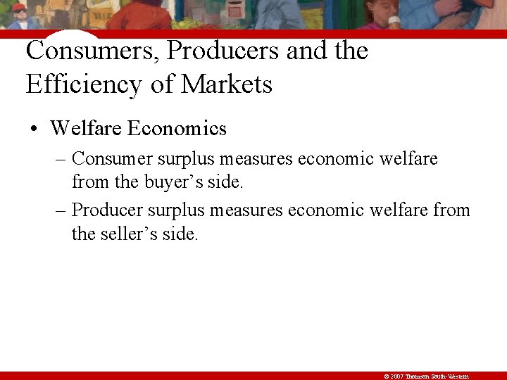 2007 Thomson SouthWestern Lecture 4 i Market efficiency