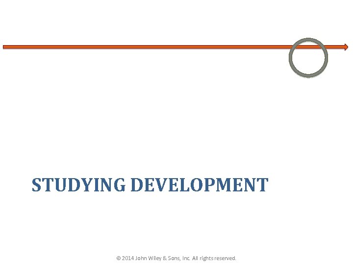 Studying Development Physical Development Cognitive Development ...
