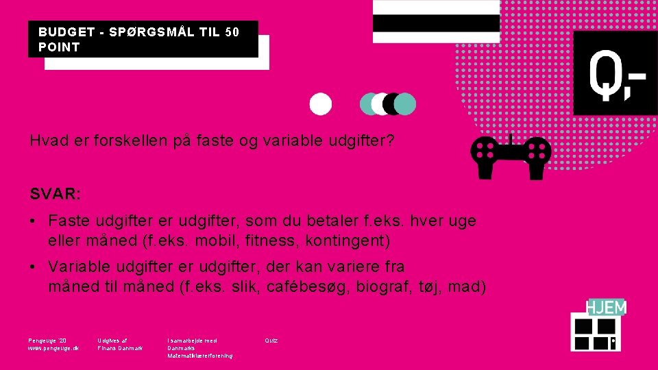 TIL ARBEJDSHFTET STYR P DINE PENGE Pengeuge 20