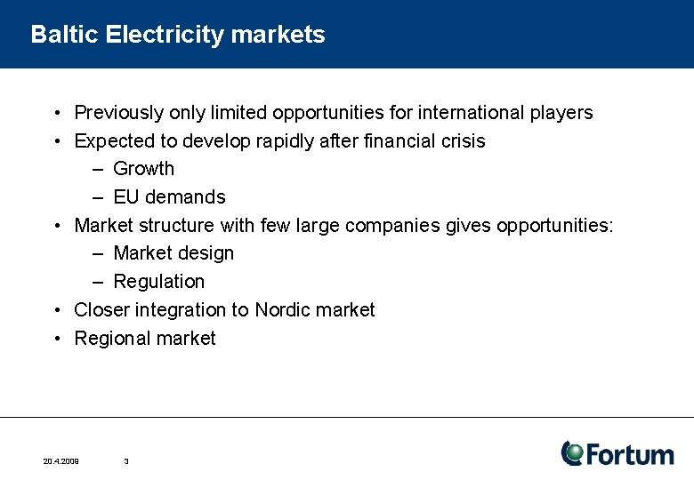 Baltic Electricity markets A DSO view Bengt Sderlund